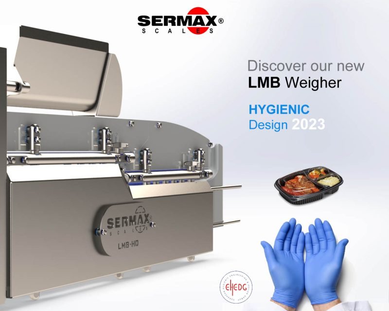 Nueva Pesadora SERMAXⓇ LMB / Diseño Higiénico EHEDG – Sermax Scales ...